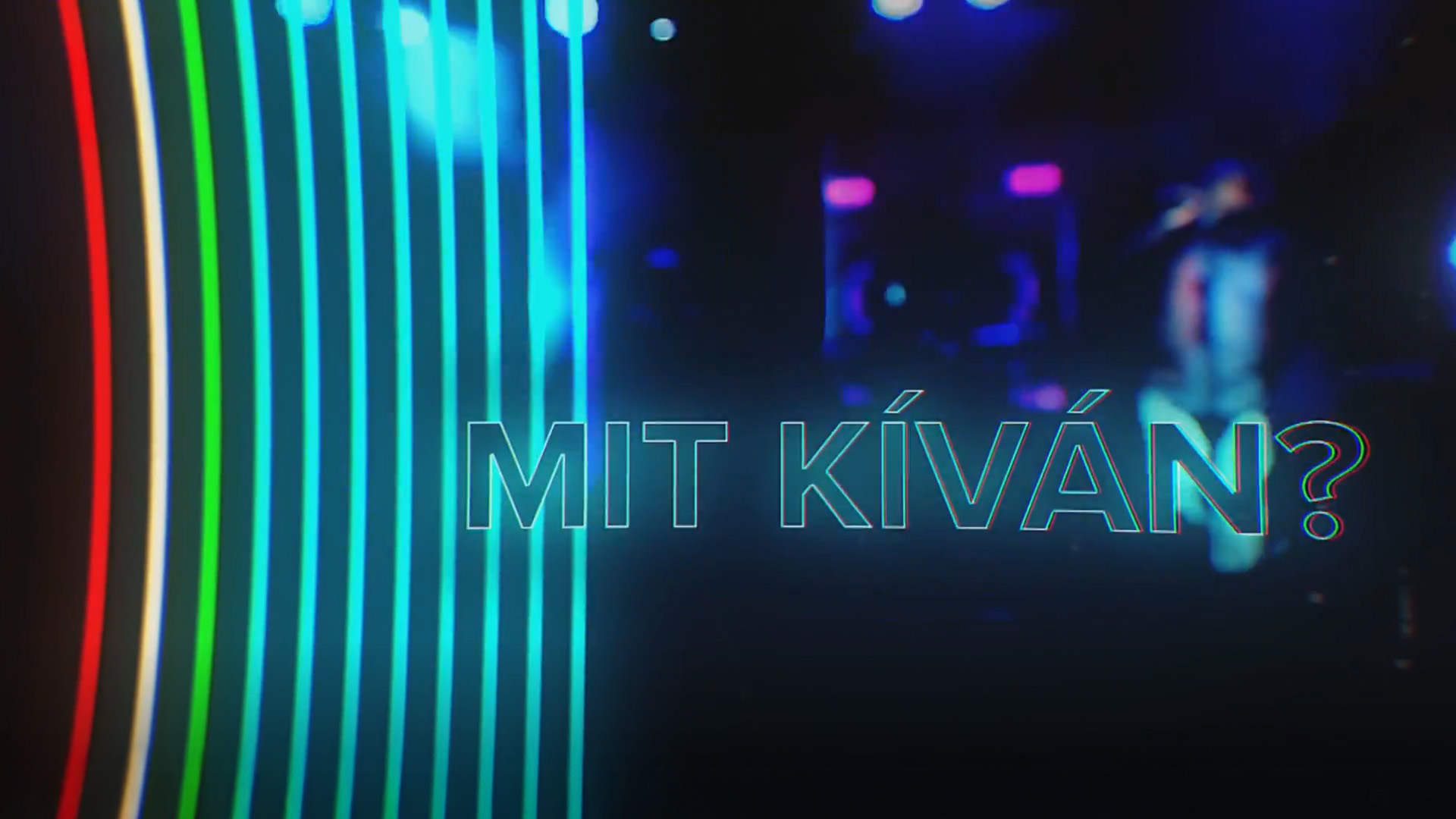 Mit kíván? | MédiaKlikk